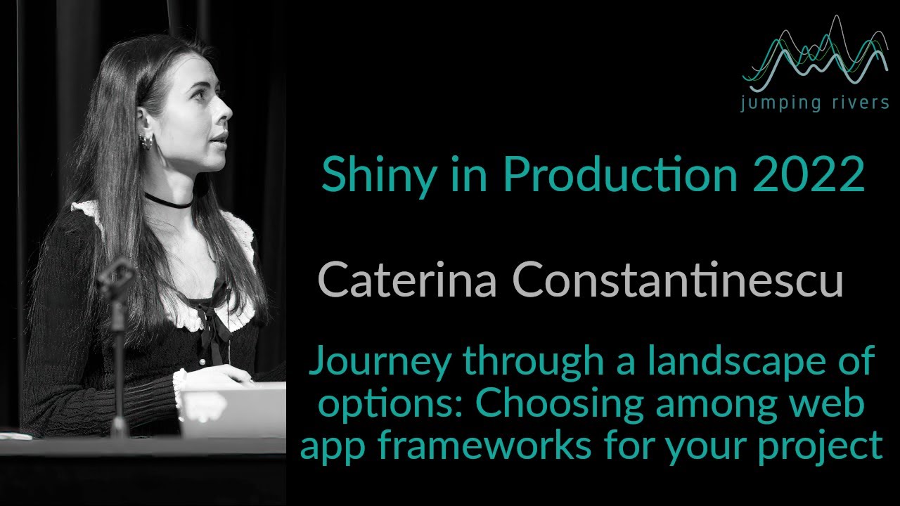 Shiny in Production 2022: Caterina Constantinescu - Journey through a ...