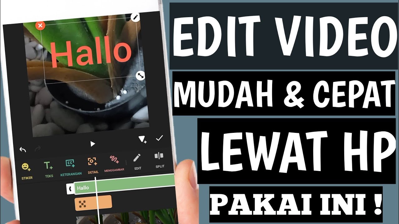 Cara Mudah Edit Video Di HP Android - YouTube