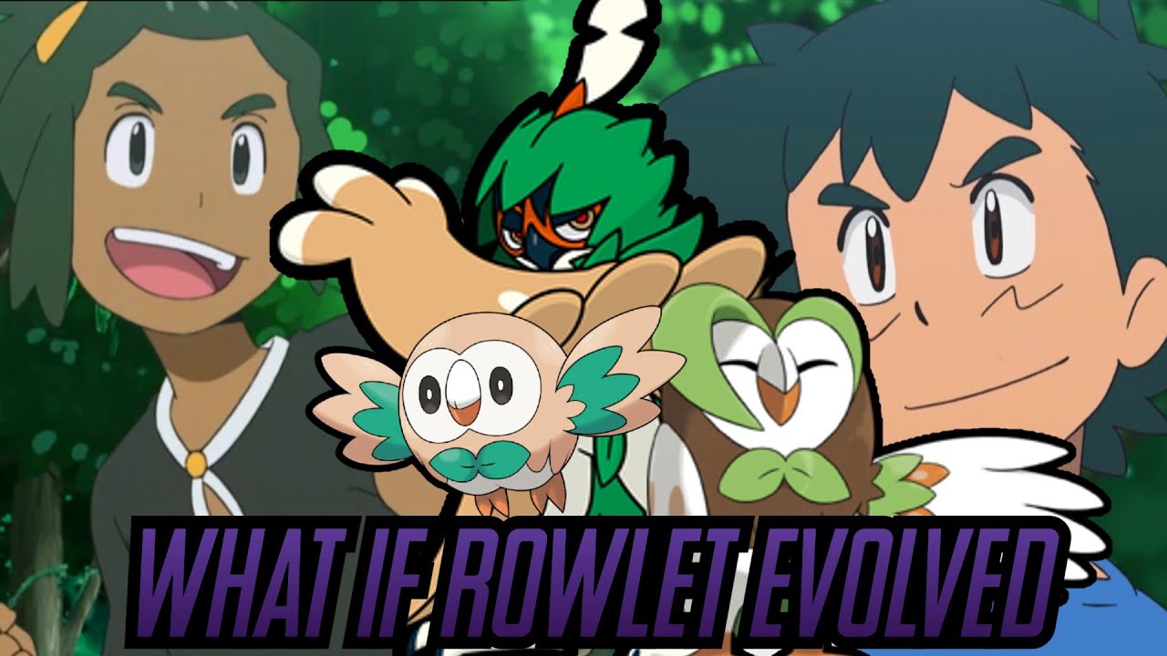 What If Ash's Rowlet Evolved - YouTube