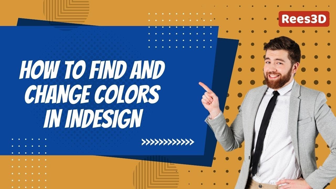 How To Find And Change Colors In InDesign Rees3D YouTube How To Find And Change Colors In InDesign Rees3D YouTube