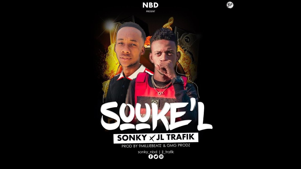 Sonky - Souke’l ft JL Trafik [official lyrics video] - YouTube