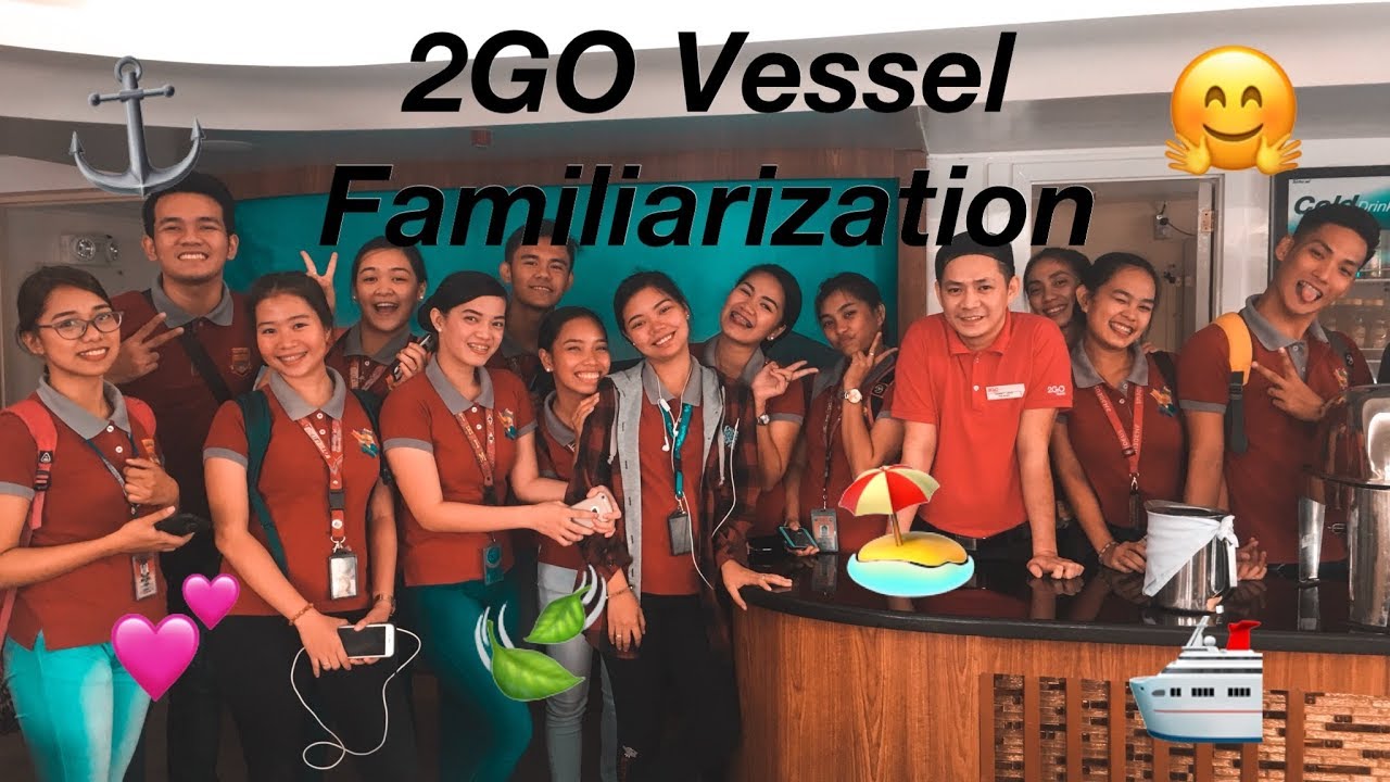 Vlog 11: 2GO Vessel Familiarization | Philippines | Lois Manlapaz - YouTube