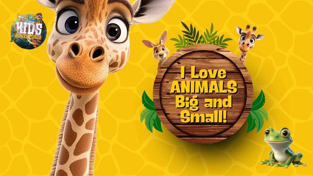I Love Animals Big and Small | Kids Sing-A-Long - YouTube