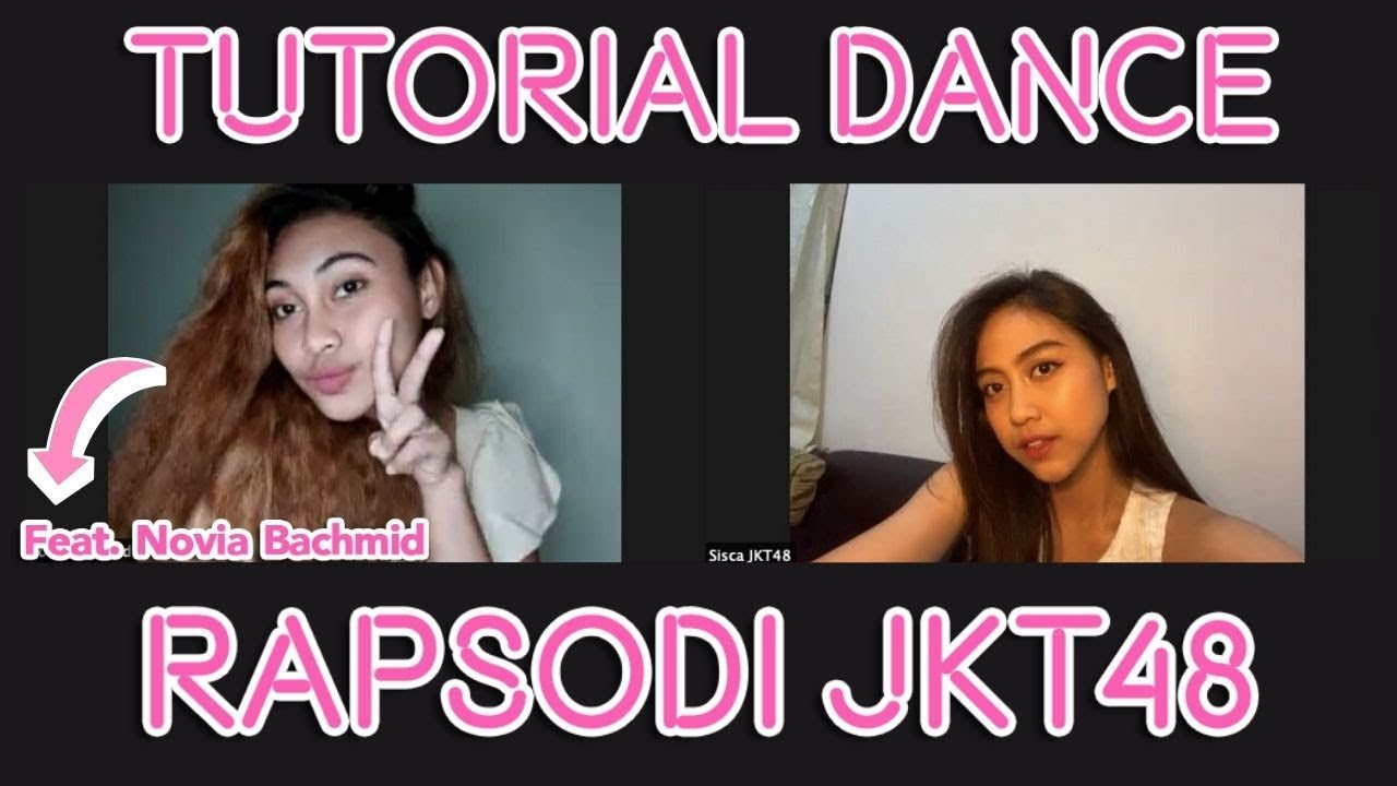 TUTORIAL DANCE RAPSODI JKT48 BARENG NOVIA IDOL - YouTube