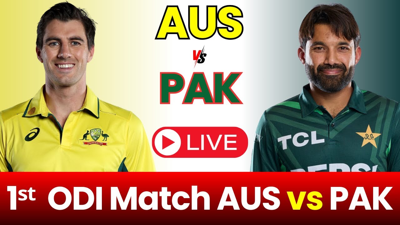 🔴 Live Cricket: Pakistan 🇵🇰 Vs Australia 🇦🇺 – 1st ODI Match | PAK Vs ...