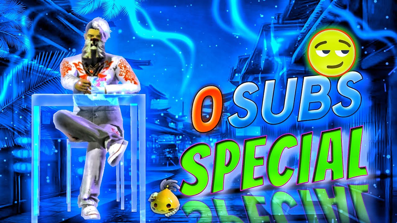 0 SUBS SPECIAL 💛 - YouTube