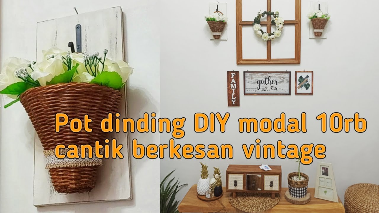 Pot dinding hias vintage modal 10rb cantik dan unik - YouTube