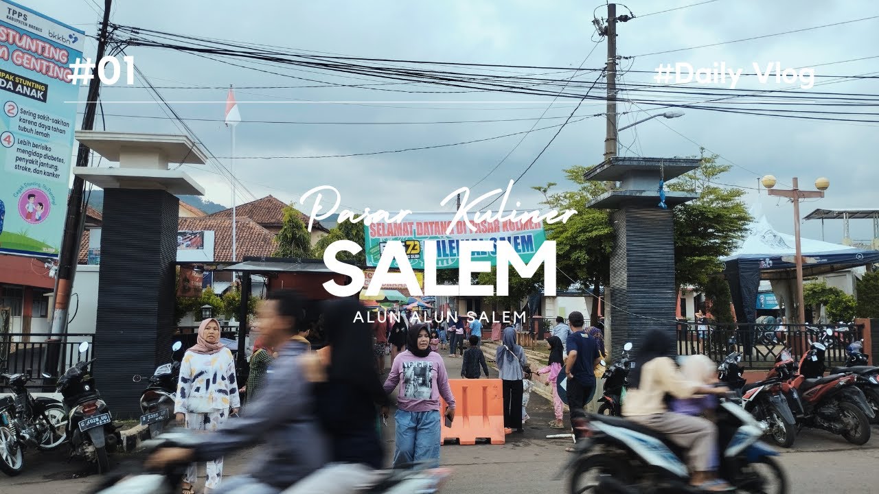 PASAR KULINER SALEM PART 1 ALUN ALUN SALEM BREBES - YouTube