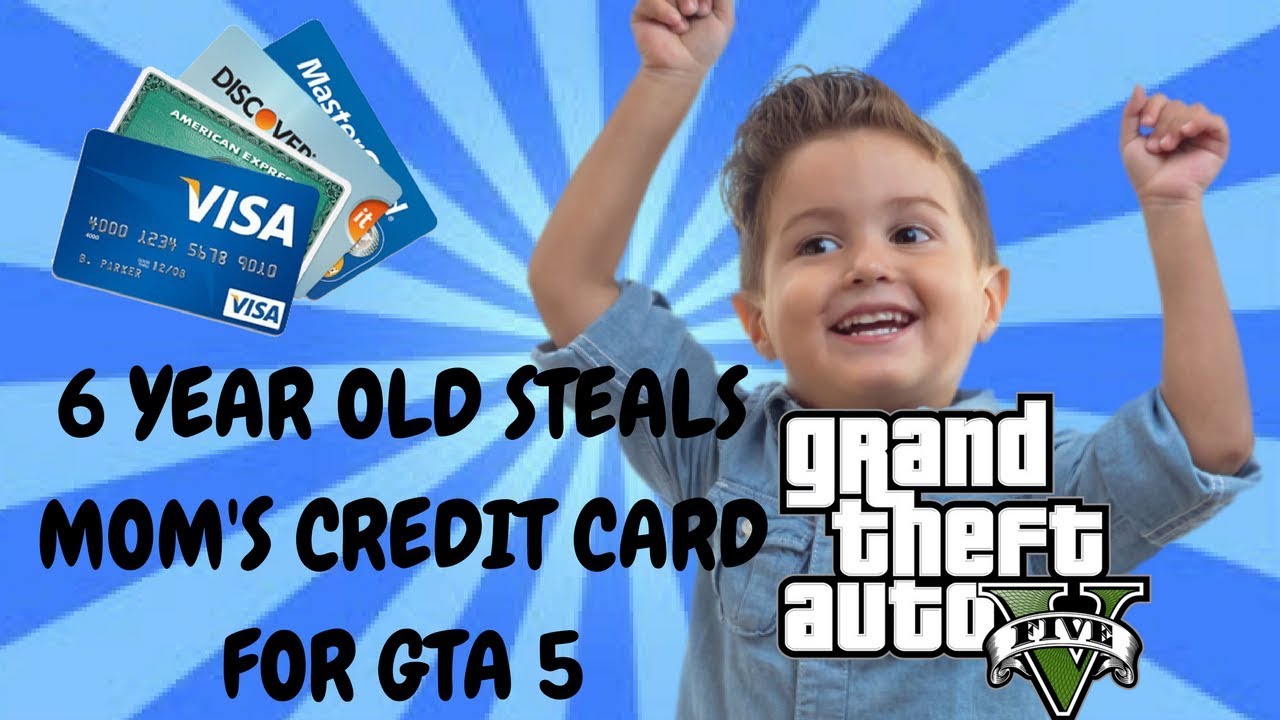 6 YEAR OLD KID USES HIS MOMS CREDIT CARD TO BUY GTA 5 (Hilarious ...