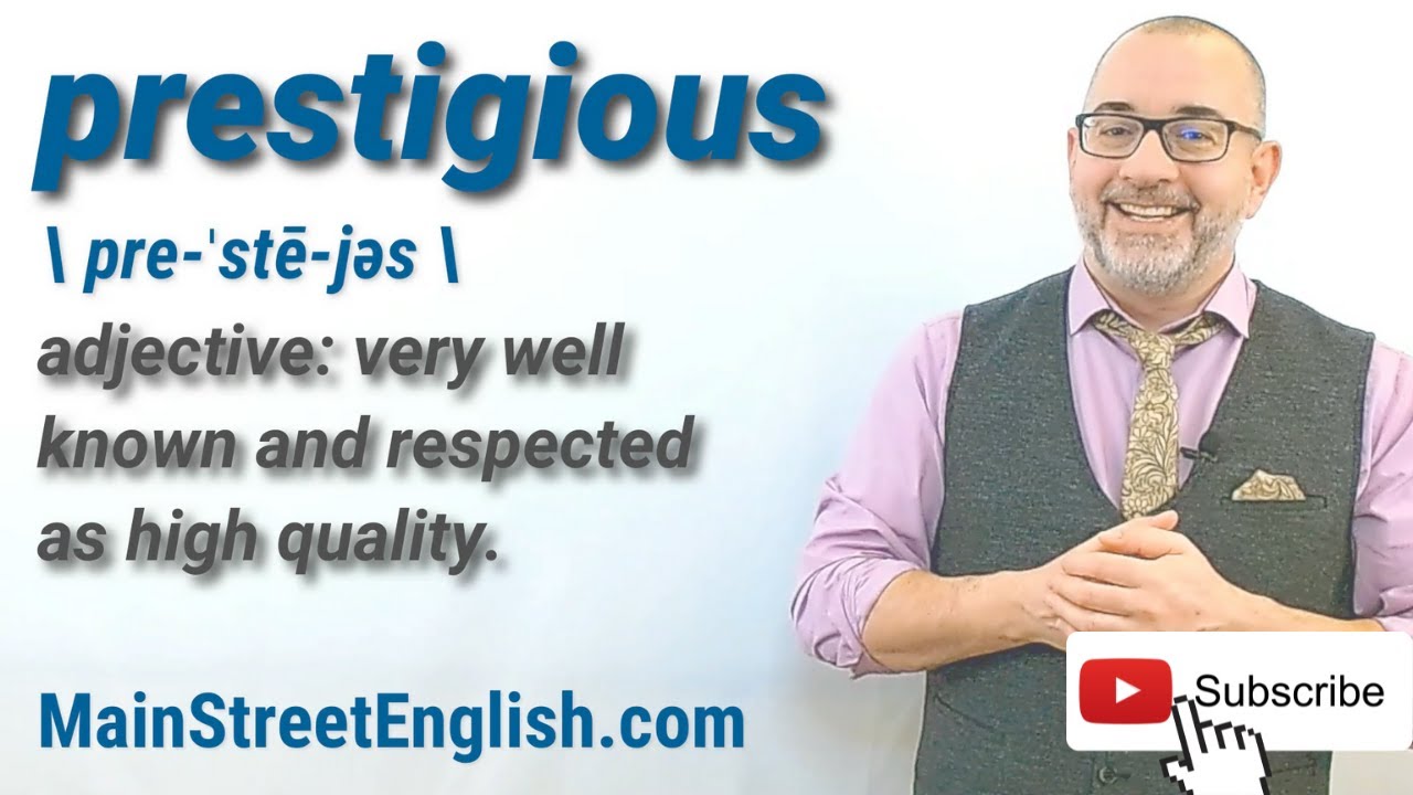 English Vocabulary Builder: PRESTIGIOUS - adjective (Pronunciation ...