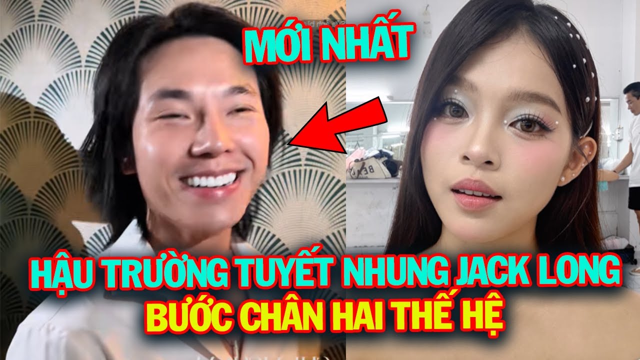 Hậu trường Tuyết Nhung Jack Long hát chay cực hay show Bước chân thế hệ ...