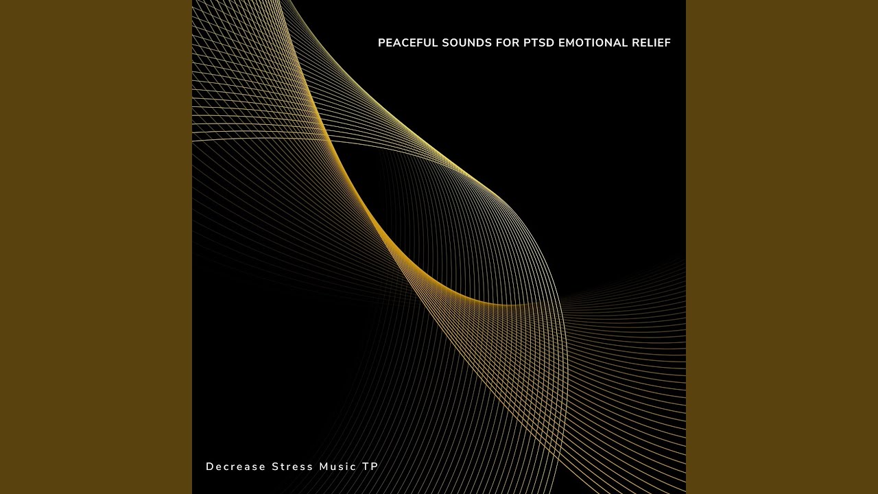 Calming PTSD Sounds for Anxiety and Emotional Recovery - YouTube