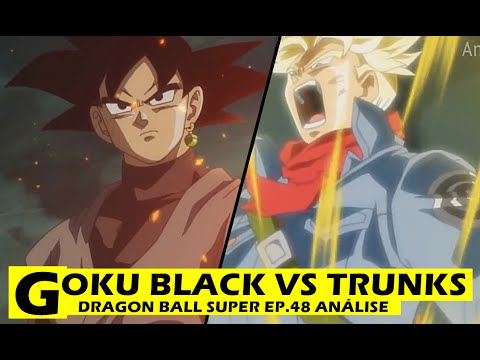 GOKU BLACK VS TRUNKS SSJ! DB Super ep.48 (análise) - YouTube