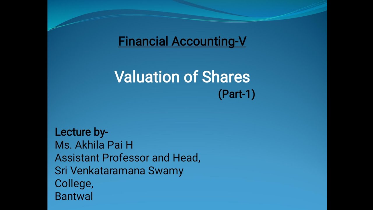 III B.Com-Financial Accounting-V : Valuation of Shares (Part-1) - YouTube