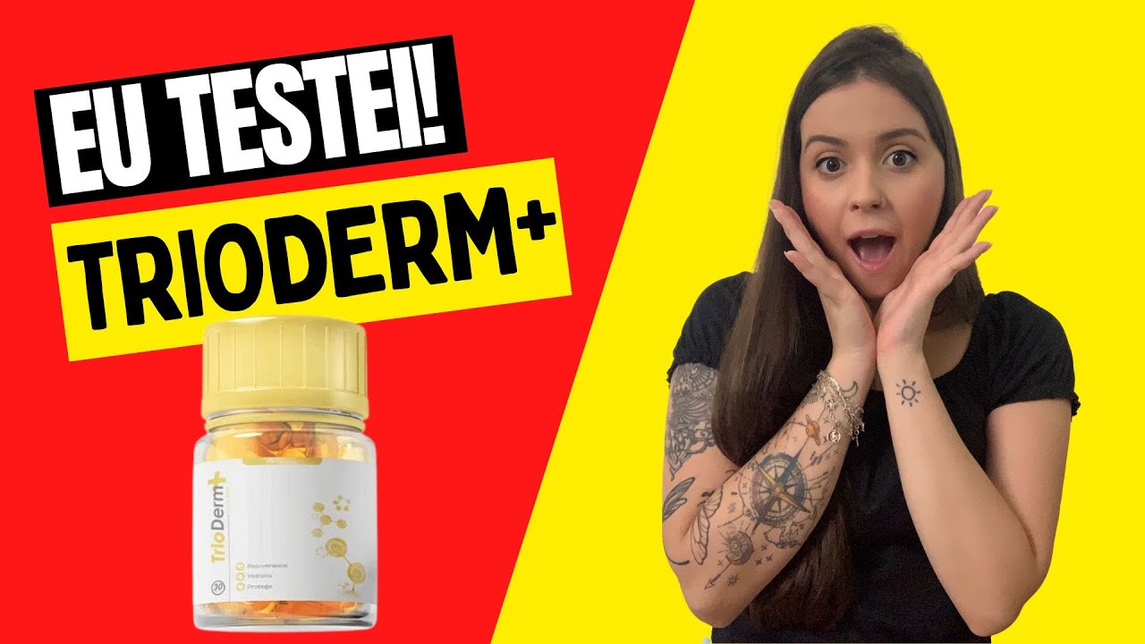 Trioderm+ Onde Comprar o Original? Preço? Trioderm Plus É Confiável ...