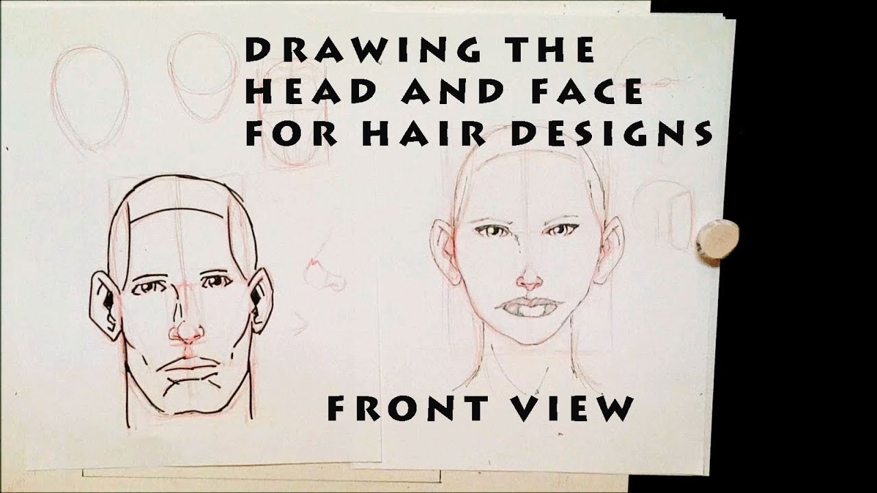 Drawing the Head and Face for Hair Designs FRONT VIEW - YouTube