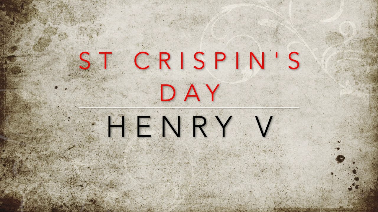 St Crispin's Day - Henry V - William Gwynne - YouTube