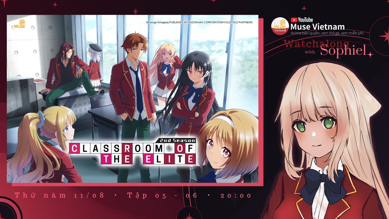 【WATCHALONG với @Sofieru.Vtuber 】Chào mừng đến với lớp học đề cao thực ...