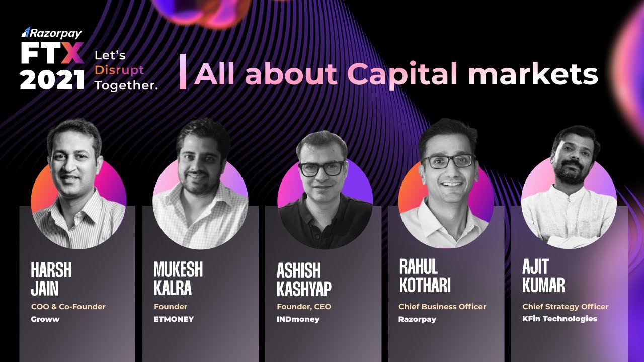 'All about Capital Markets' with Founders of INDmoney, ETMoney, Groww ...