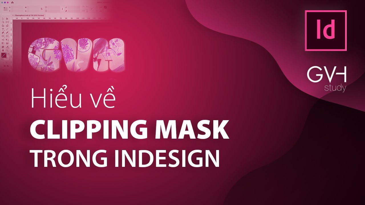 Hiểu về Clipping Mask trong Indesign - YouTube
