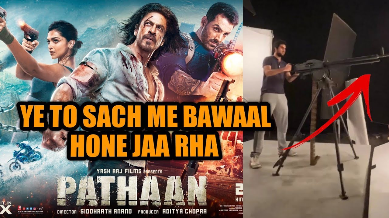 Pathaan Non Stop Biggest Action Sequence With Machine Gun | Details Out ...