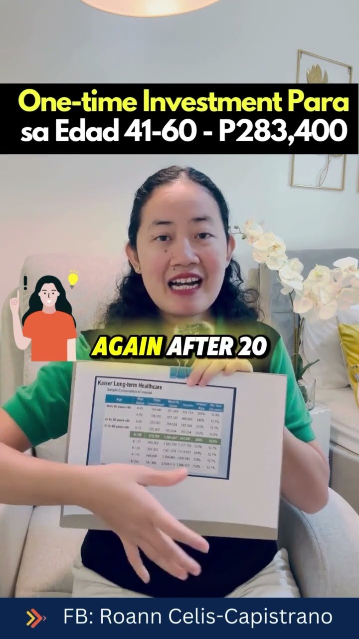 One-time Investment Para sa Edad 41-60 - P283,400 #kaiser #juanmillionclub #ofw #ofwlife #img # ...