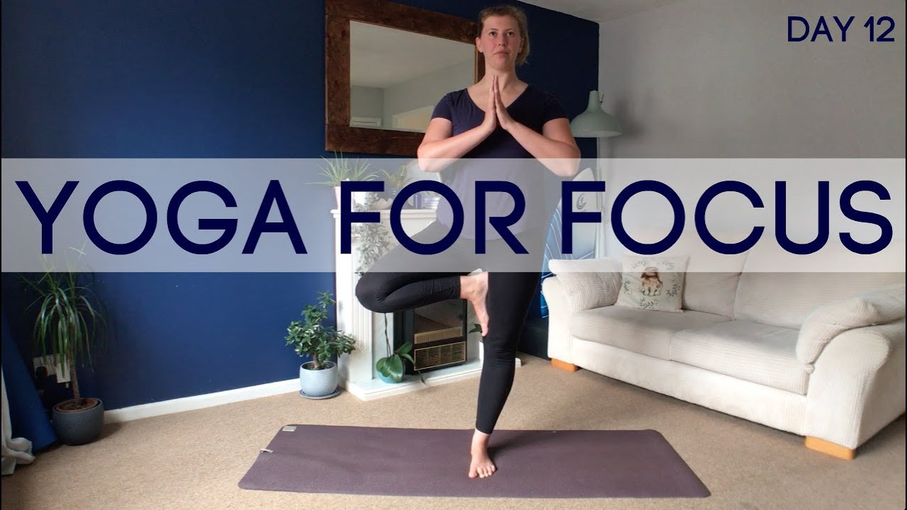Yoga to Help You Focus - 10 Minute Morning Yoga Challenge (Day 12 ...