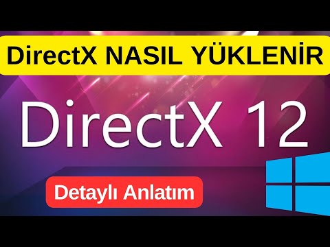 DirectX NASIL YÜKLENİR? DirectX Güncelleme