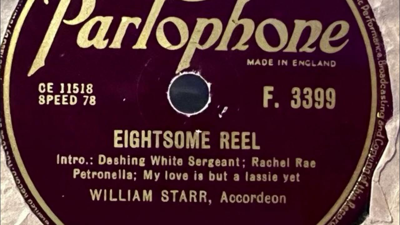 William Starr - Eightsome Reel (78 rpm record) 1945 - YouTube