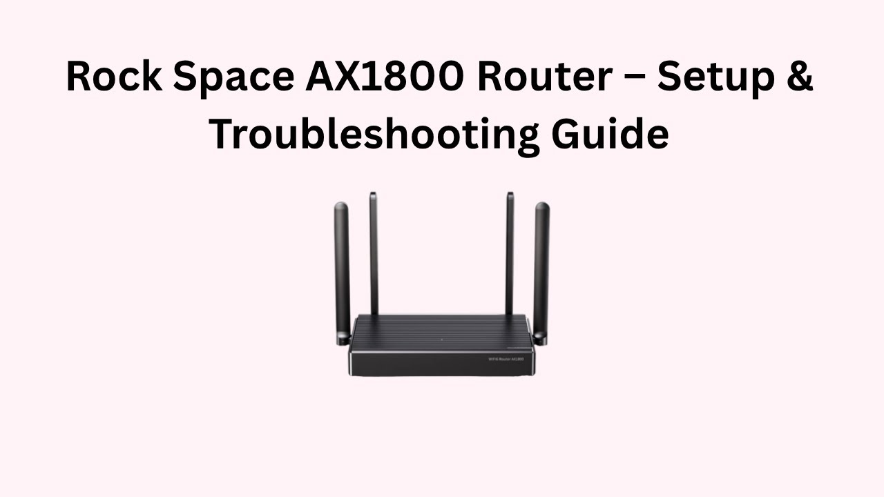 Rock Space AX1800 Router – Setup & Troubleshooting Guide - YouTube