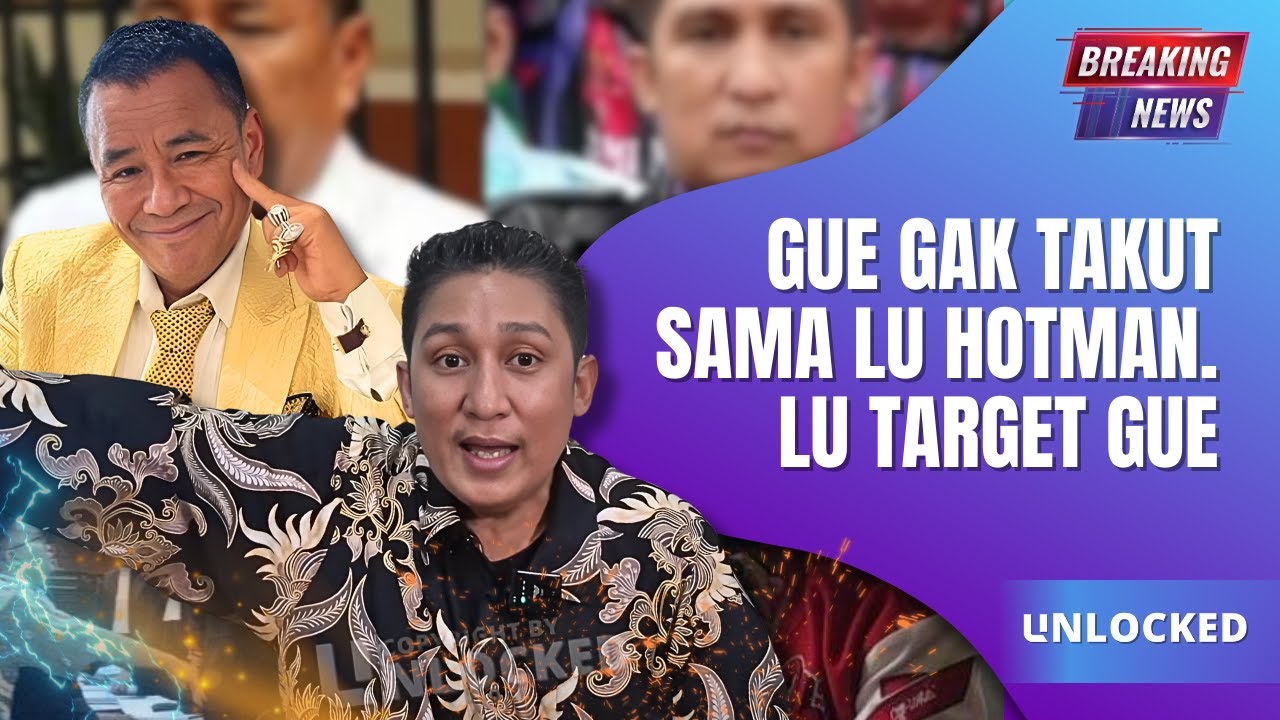 GUE GAK TAKUT SAMA LU HOTMAN. LU TARGET GUE - YouTube
