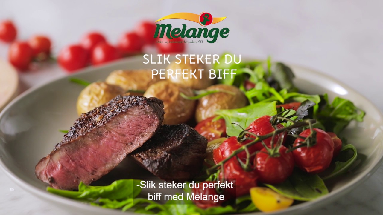Slik steker du en perfekt biff | Steketips fra Melange - YouTube