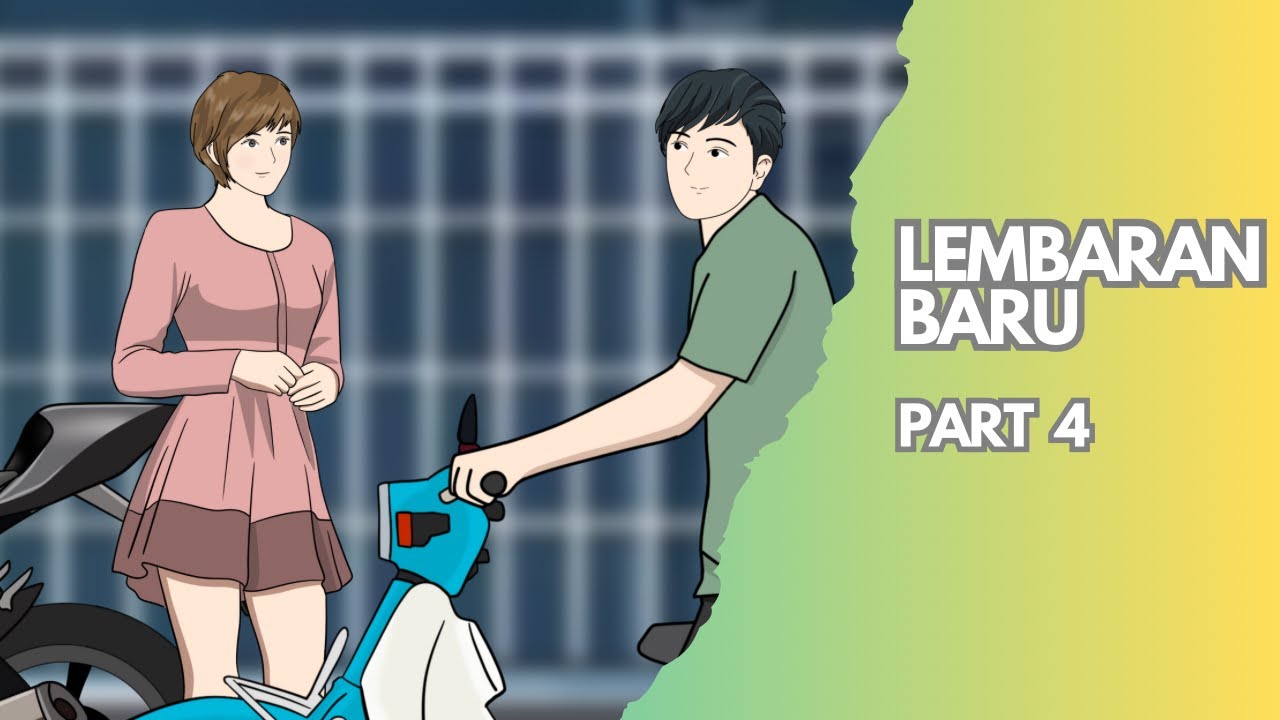 LEMBARAN BARU PART 4 - ANIMASI SEKOLAH - YouTube