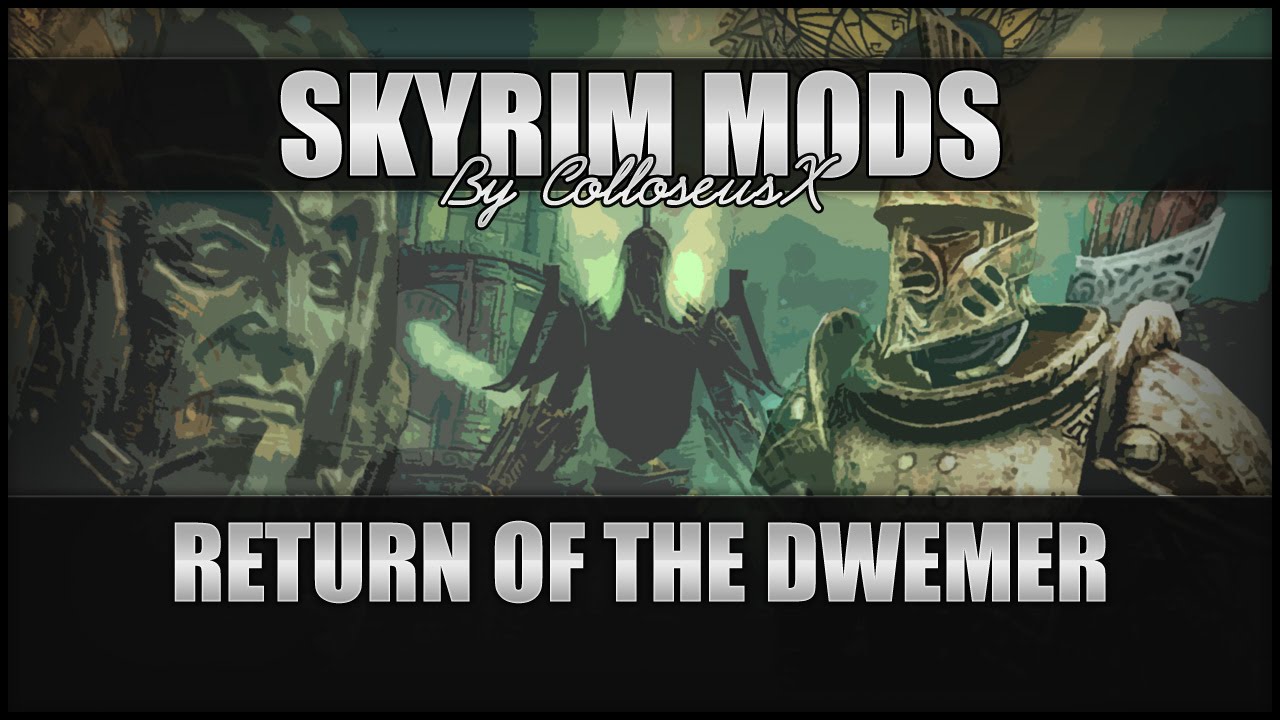 Awesome Skyrim Mods! - Return of the Dwemer - YouTube