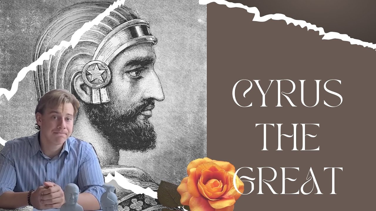 Cyrus the Great - YouTube