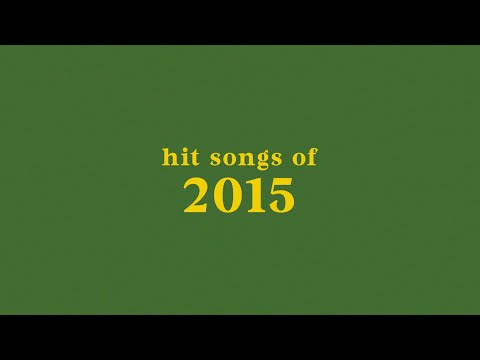 hit songs of 2015 + spotify playlist