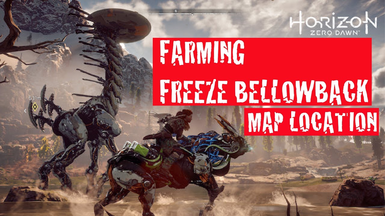 Horizon Zero Dawn - Farming Freeze & Fire Bellowbacks - Map Locations ...