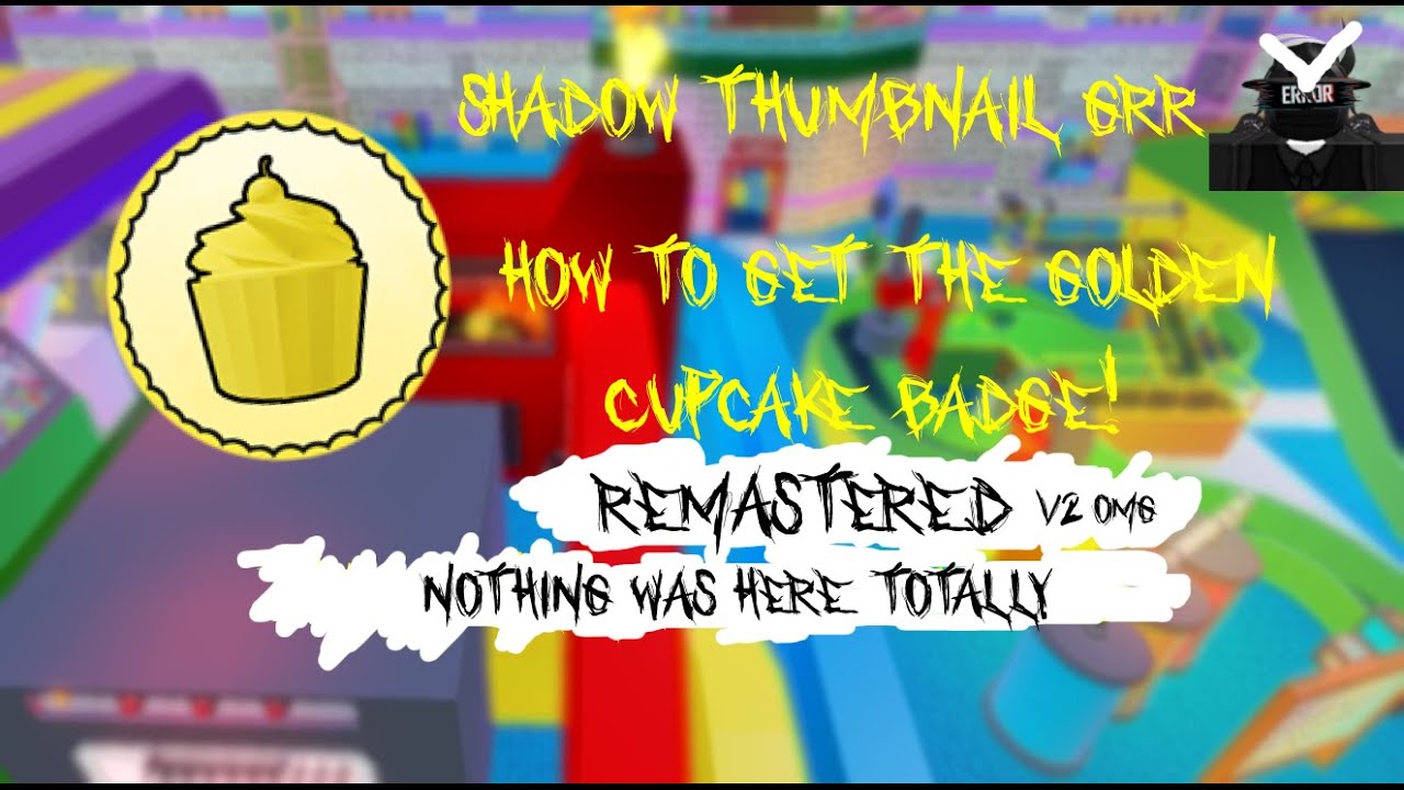 How To get 24-Karat Cupcake Badge V2.0! | Roblox Make A Cake V3.0 - YouTube