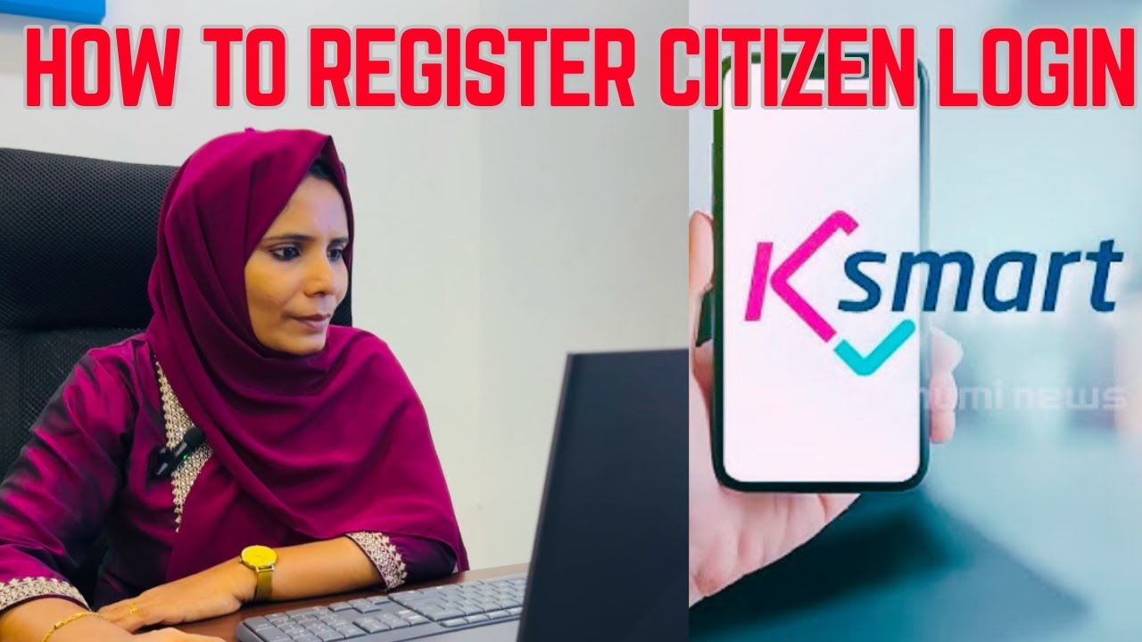 How to register citizen login in K Smart | K smart Login | New video ...