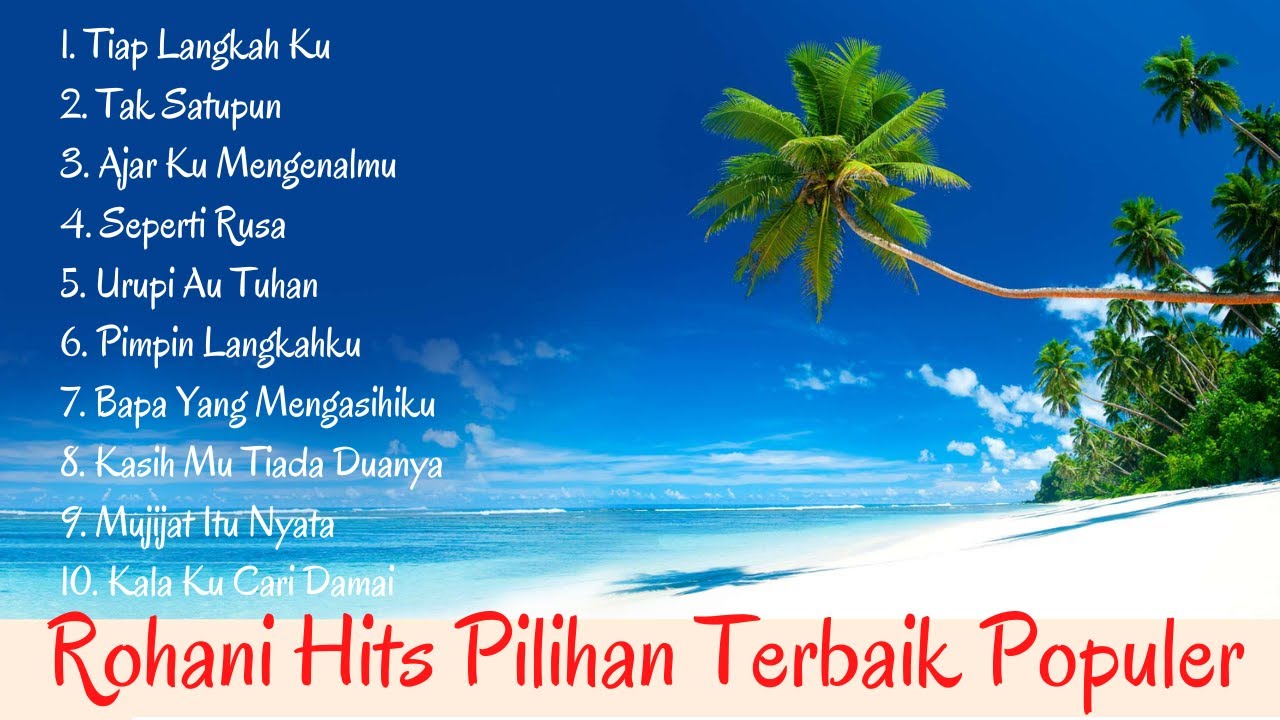 Lagu Rohani Terbaik Untuk Kiata Semua ~ Lagu Rohani Syukur Kasih Tuhan ...