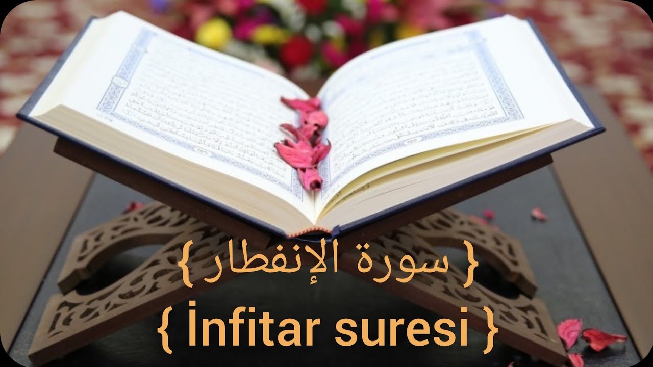سورة الإنفطار İnfitar suresi