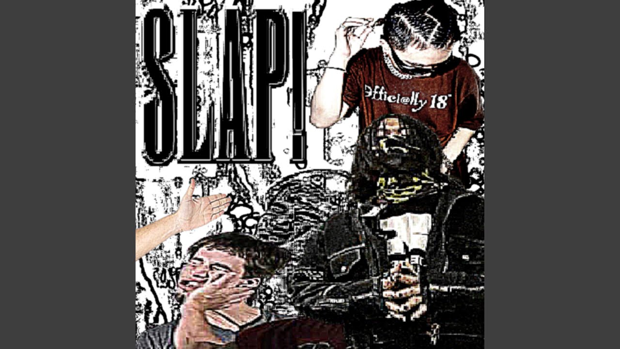 SLAP! (feat. Yung Raise) - YouTube