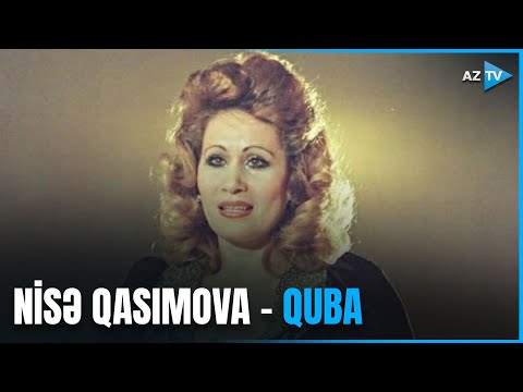 Nisə Qasımova - Quba | ŞƏRQİLƏR