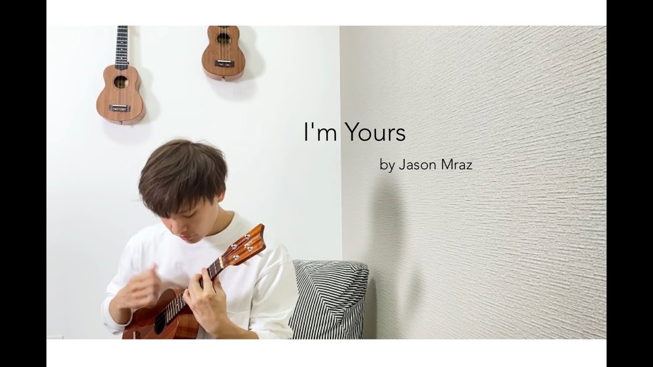 I’m yours / Jason Mraz (cover) - YouTube