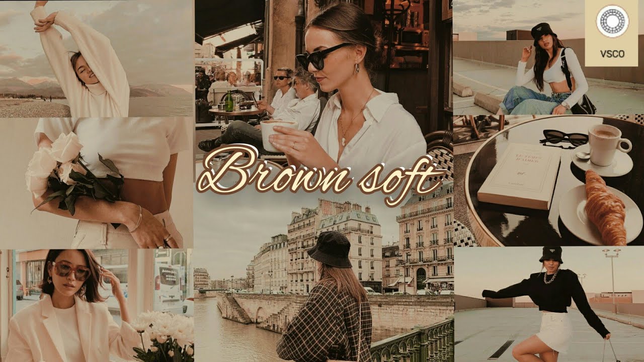 Brown soft ♡ | VSCO TUTORIAL - YouTube