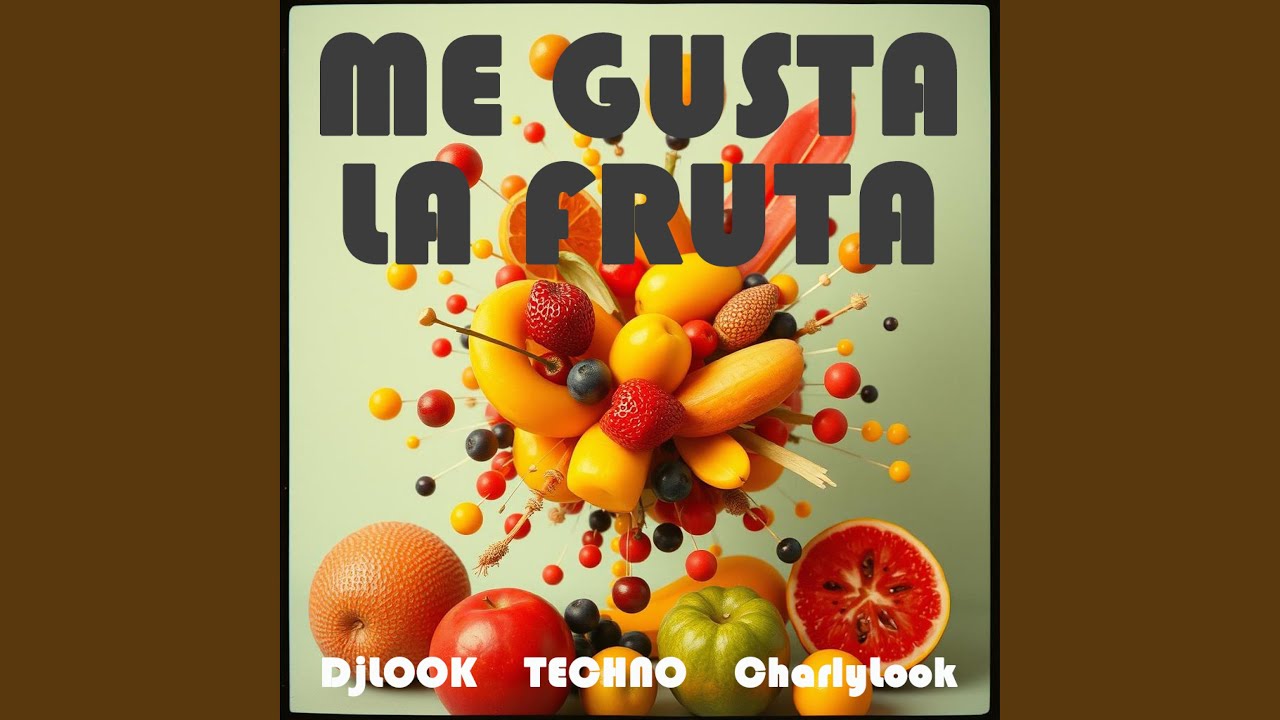 ME GUSTA LA FRUTA (TECHNO DANCE) - YouTube