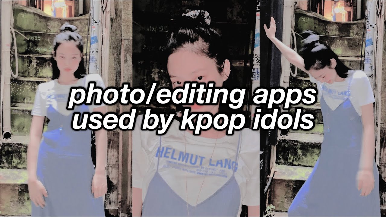 photo/editing apps used by kpop idols - YouTube