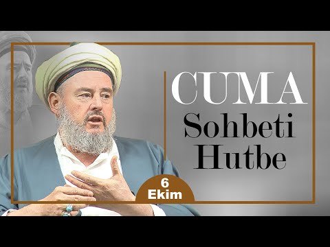 Cuma Sohbeti & Hutbe 6 Ekim '23 - Şeyh Ahmed Yasin Bursevi (k.s) Hz.