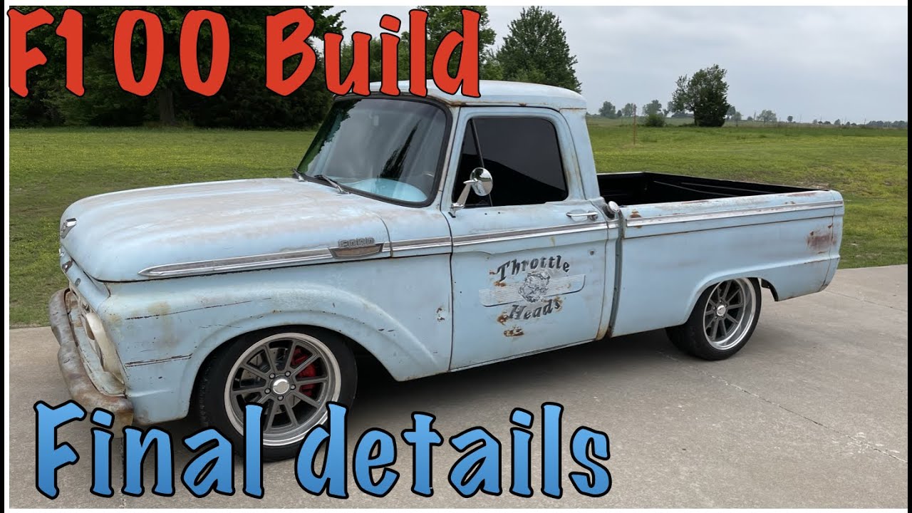'64 F100 Build! Working out the final details. - YouTube