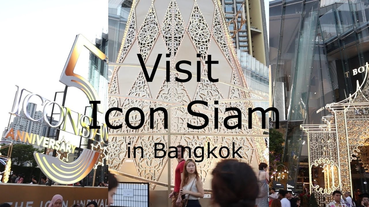 Visit the Icon Siam in Bangkok - YouTube